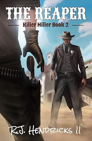The Reaper: Killer Miller Series Book 2 by R.J. Hendricks II