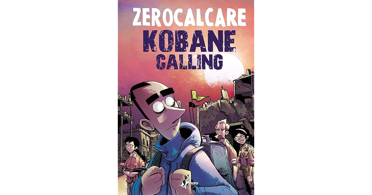 Kobane Calling. Oggi by Zerocalcare