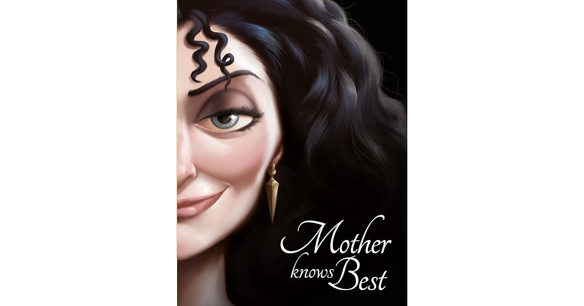 Tangled: Mother Knows Best by Serena Valentino