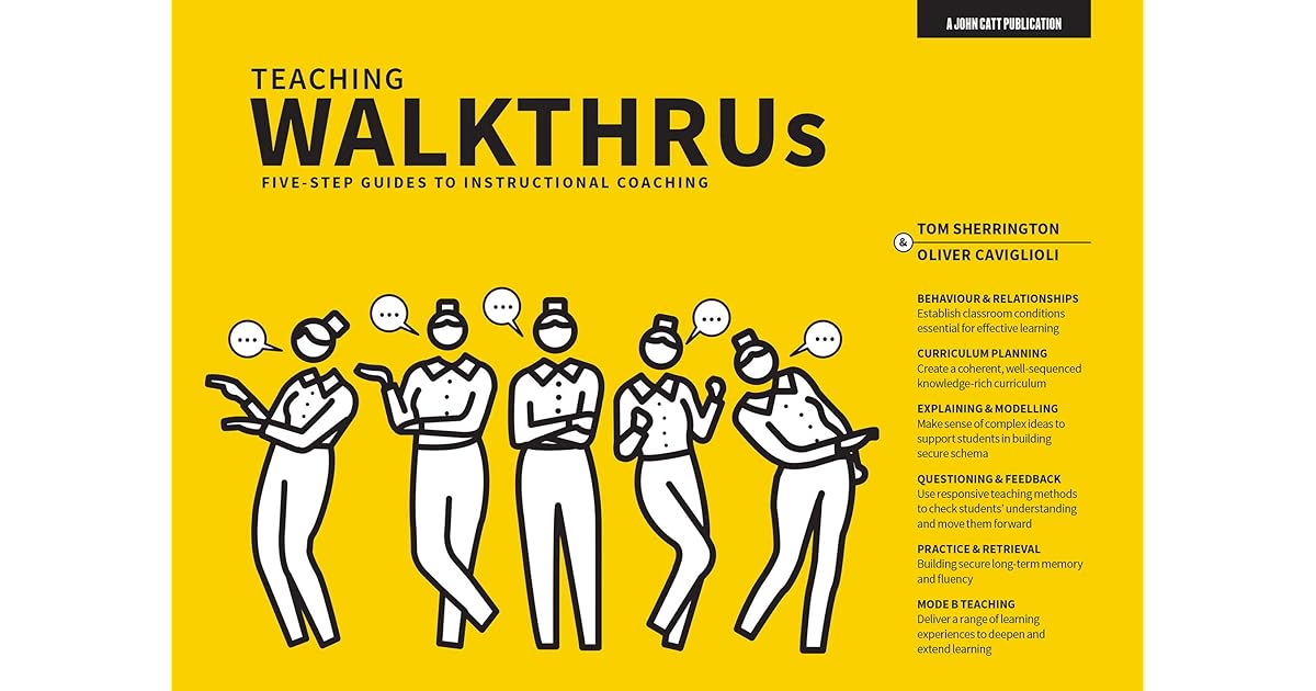 Teaching WalkThrus: Five-step guides for instructional coaching by Tom ...