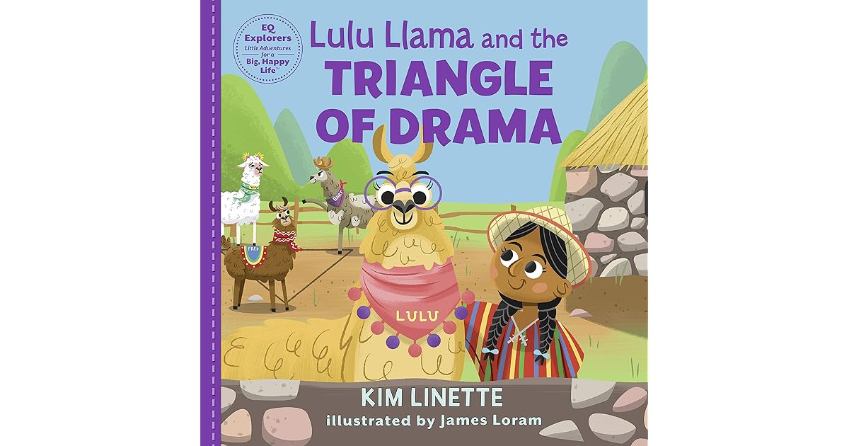 Book giveaway for Lulu Llama and the Triangle of Drama: Choose to be ...