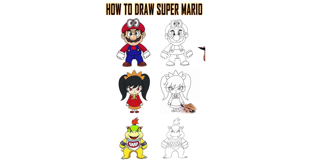 How to Draw Super Mario - Step by Step Draw characters Super Mario by ...