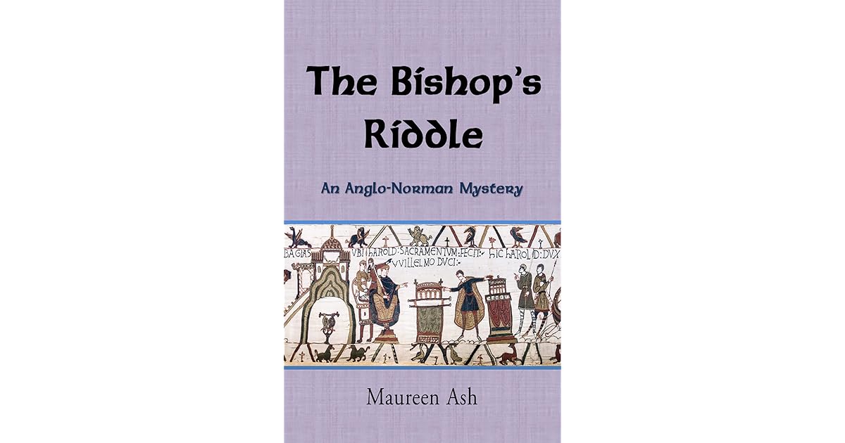 The Bishop's Riddle (Anglo-Norman Mysteries #3) by Maureen Ash