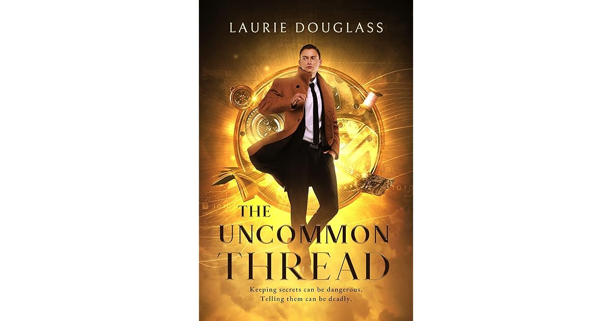 Book giveaway for The Uncommon Thread: Keeping secrets can be dangerous ...