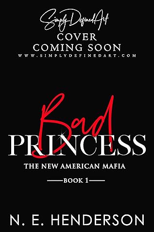 Bad Princess by N.E. Henderson