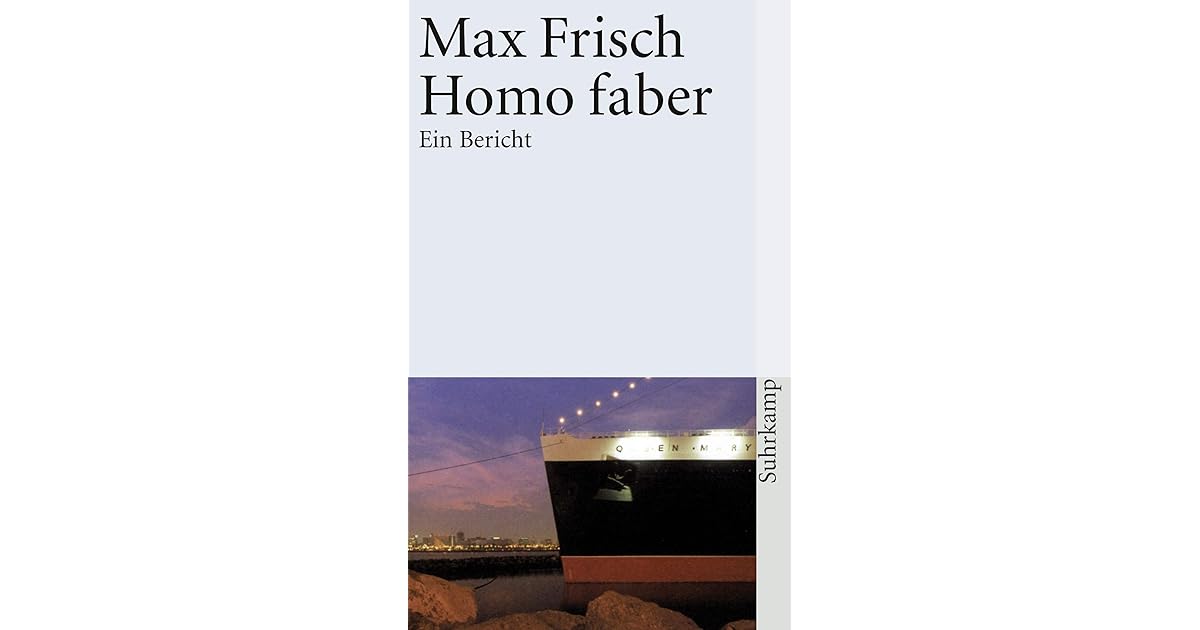 Homo faber: Ein Bericht by Max Frisch
