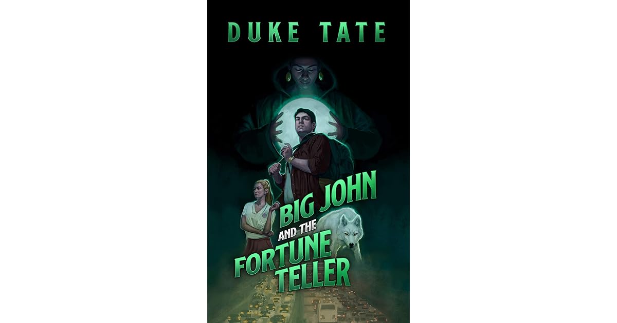 Big John and the Fortune Teller (Big John #1) by Duke Tate