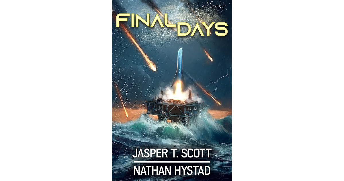 Final Days (Final Days #1) by Jasper T. Scott