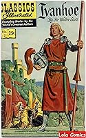 Ivanhoe (Classics Illustrated #2) by Classics Illustrated