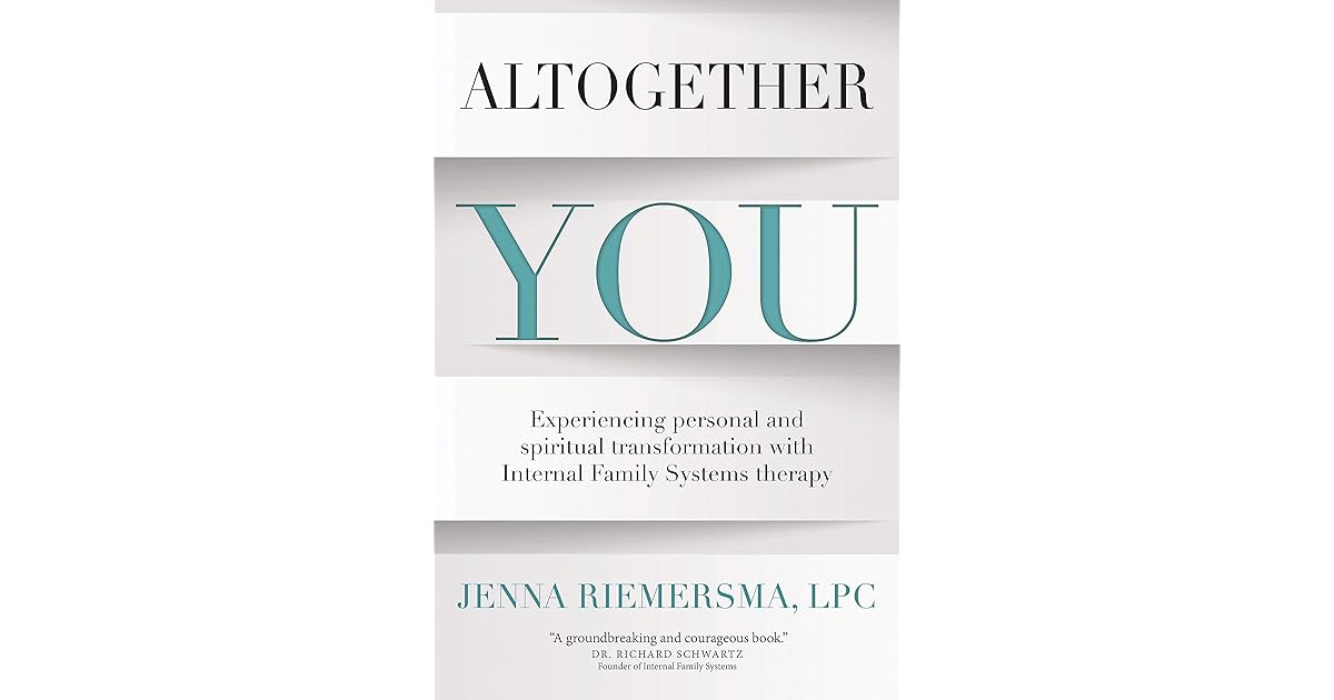 Altogether You: Experiencing personal and spiritual transformation with ...