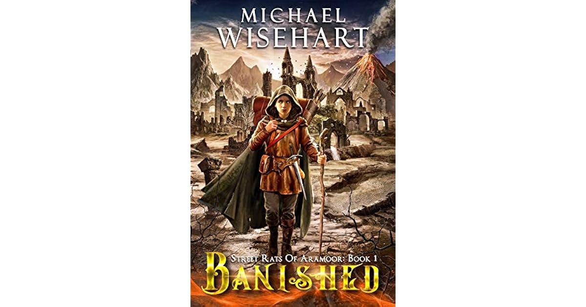 Banished (Street Rats of Aramoor, #1) by Michael Wisehart