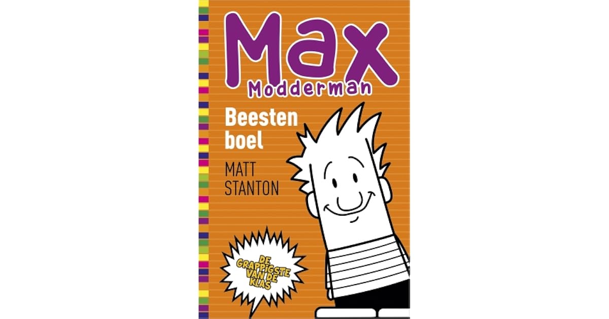 Max Modderman Beestenboel (Max Modderman, #4) by Matt Stanton