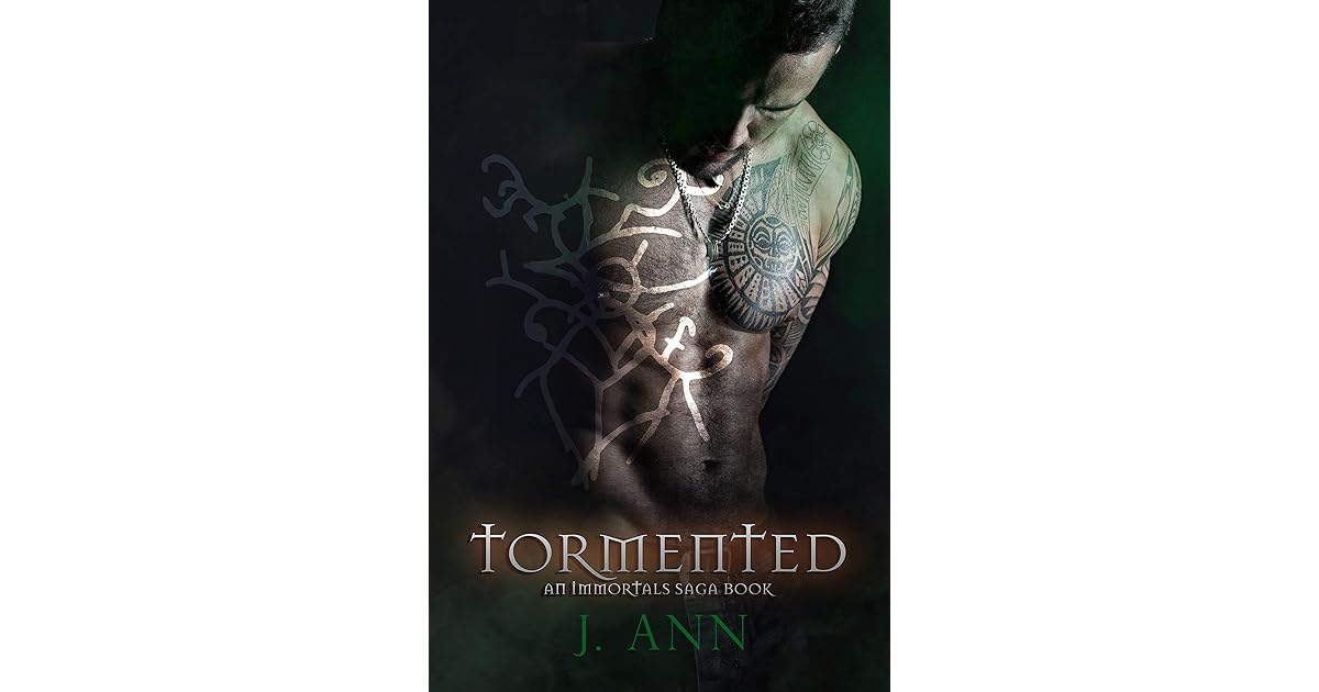 Tormented: An Immortals Saga Book by J. Ann