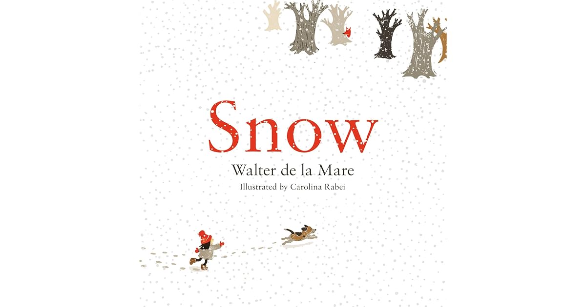 Snow by Walter de la Mare