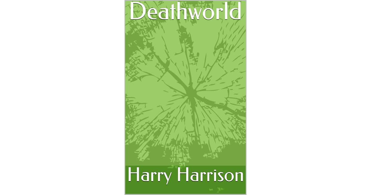 Deathworld by Harry Harrison