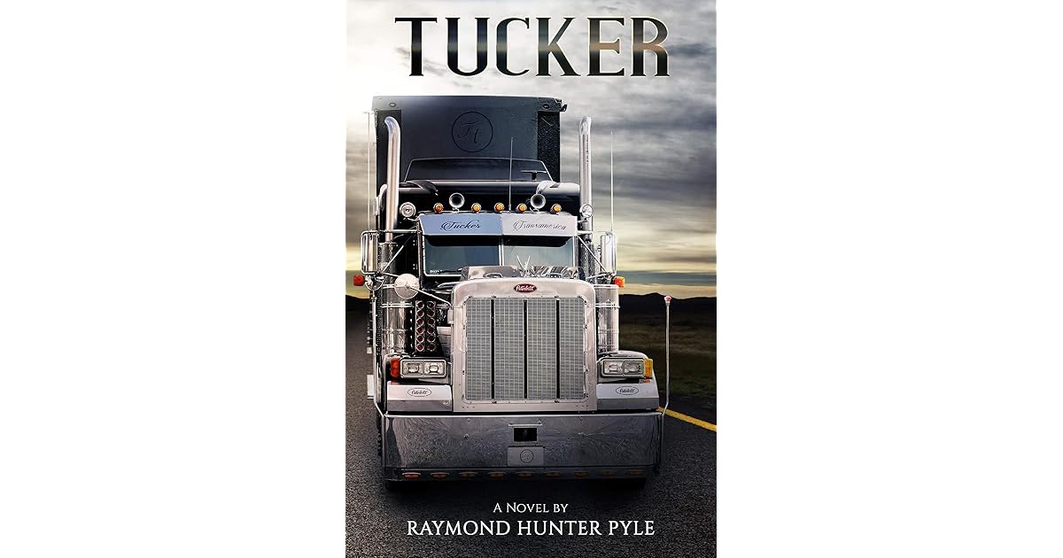 TUCKER by Raymond Hunter Pyle