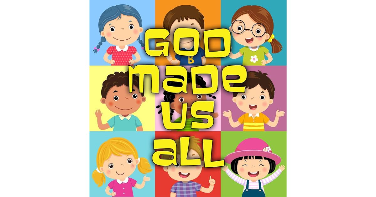 God Made Us All by Mandy Fender