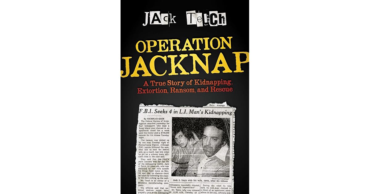 Operation Jacknap: A True Story of Kidnapping, Extortion, Ransom, and ...