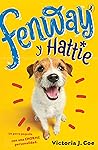 Fenway and Hattie Up to New Tricks by Victoria J. Coe