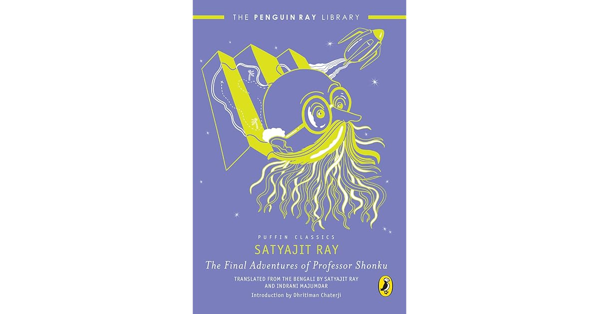 The Final Adventures of Professor Shonku by Satyajit Ray