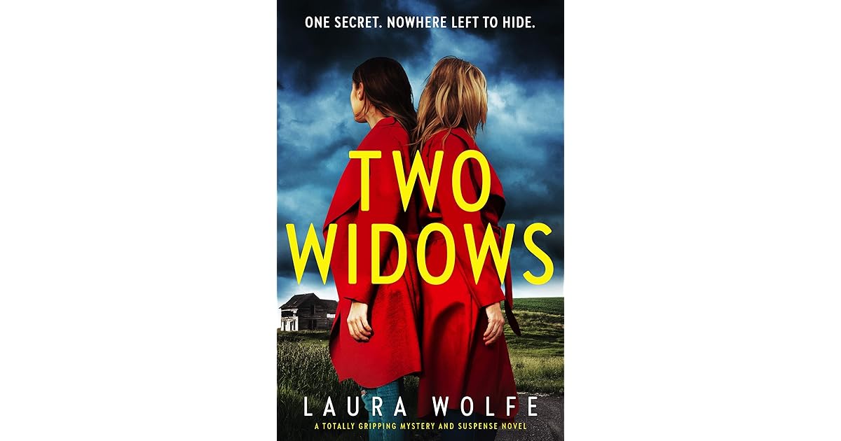 Two Widows: A totally gripping mystery and suspense novel by Laura Wolfe