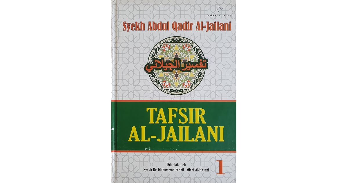 Tafsir Al-Jailani Jilid 1 by Syekh Abdul Qadir al-Jailani
