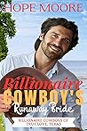 Her Billionaire Cowboy (Texas Ranch Romance #1) by Sophia Summers