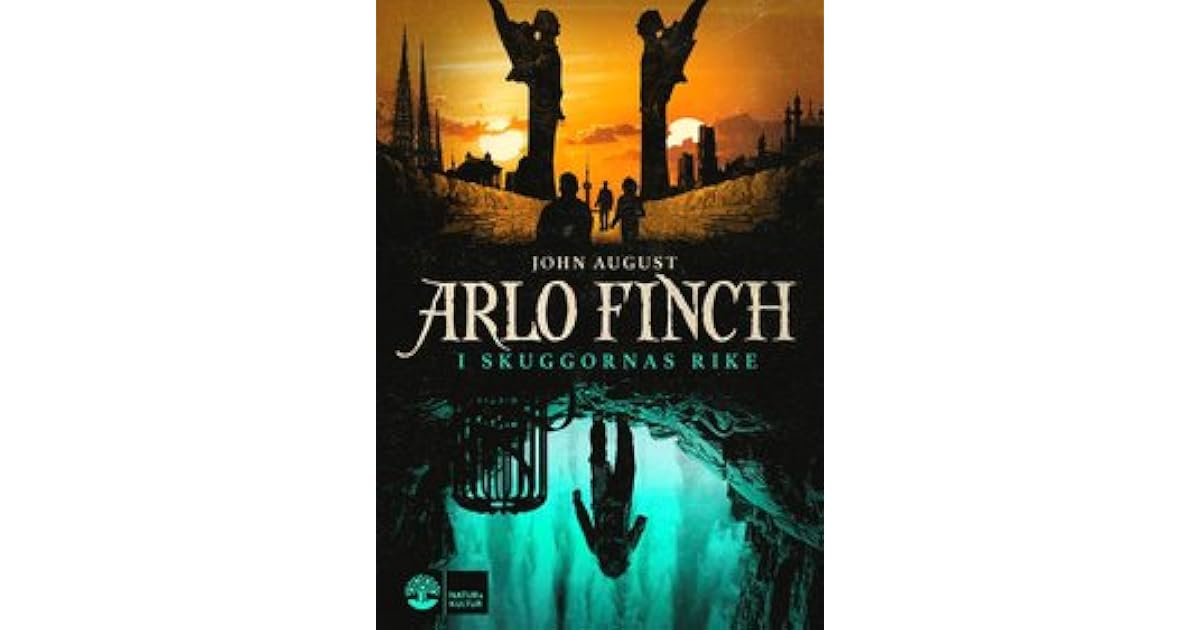Arlo Finch i skuggornas rike (Arlo Finch, #3) by John August