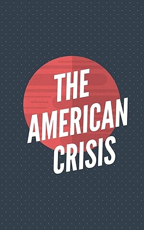 The American Crisis by Thomas Paine