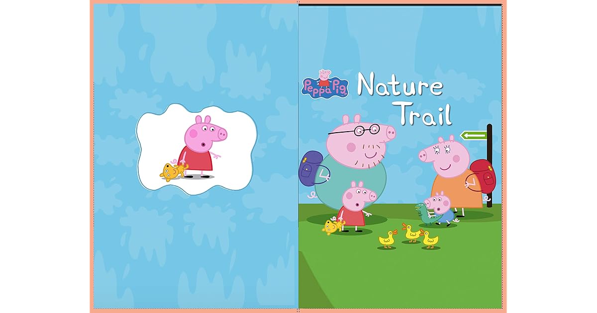 Peppa Pig: Nature Trail: Peppa pig's Stories by Libby O. Atkinson
