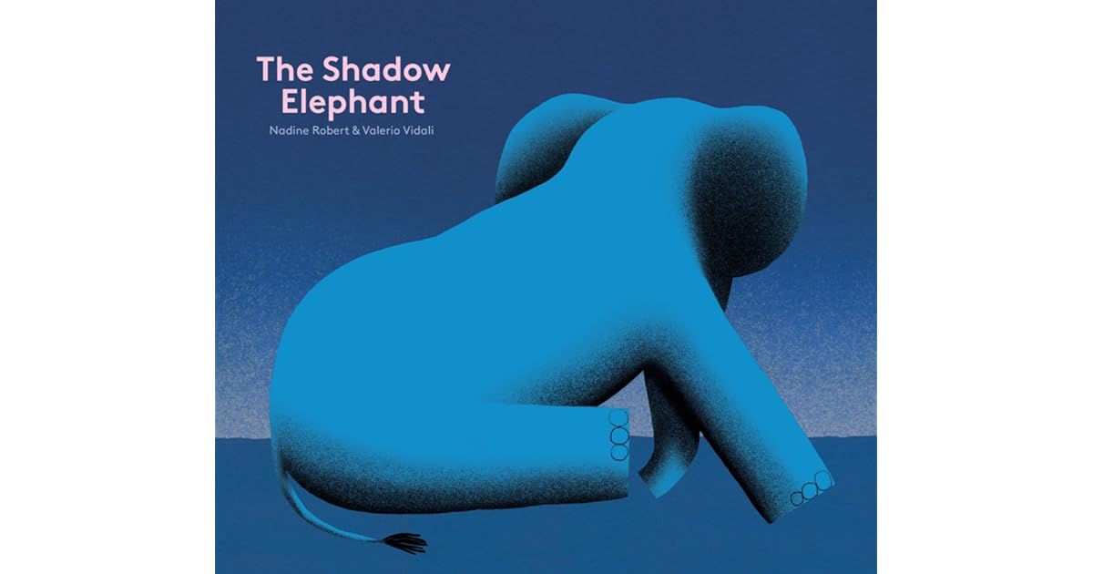 The Shadow Elephant by Nadine Robert