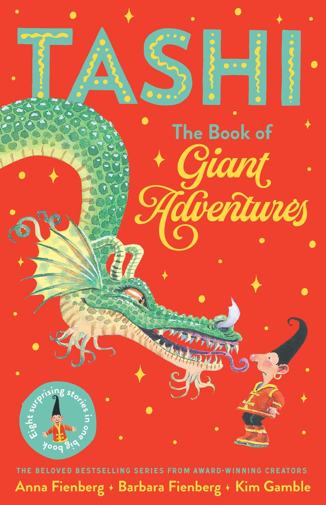 Tashi: The Book of Giant Adventures by Anna Fienberg