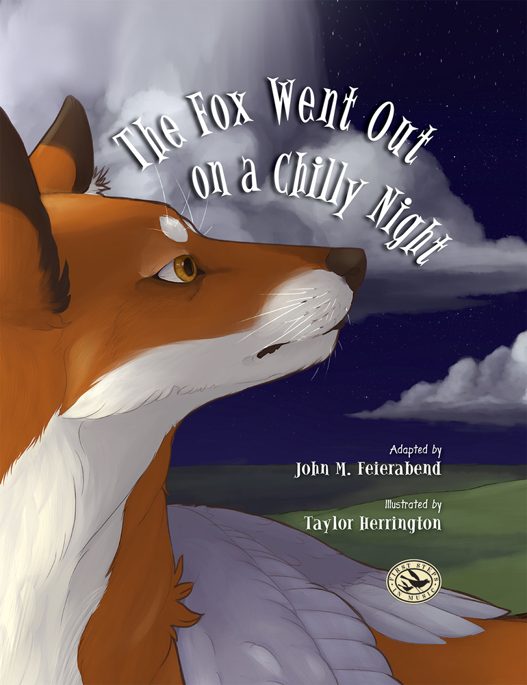 The Fox Went Out on a Chilly Night by John Feierabend