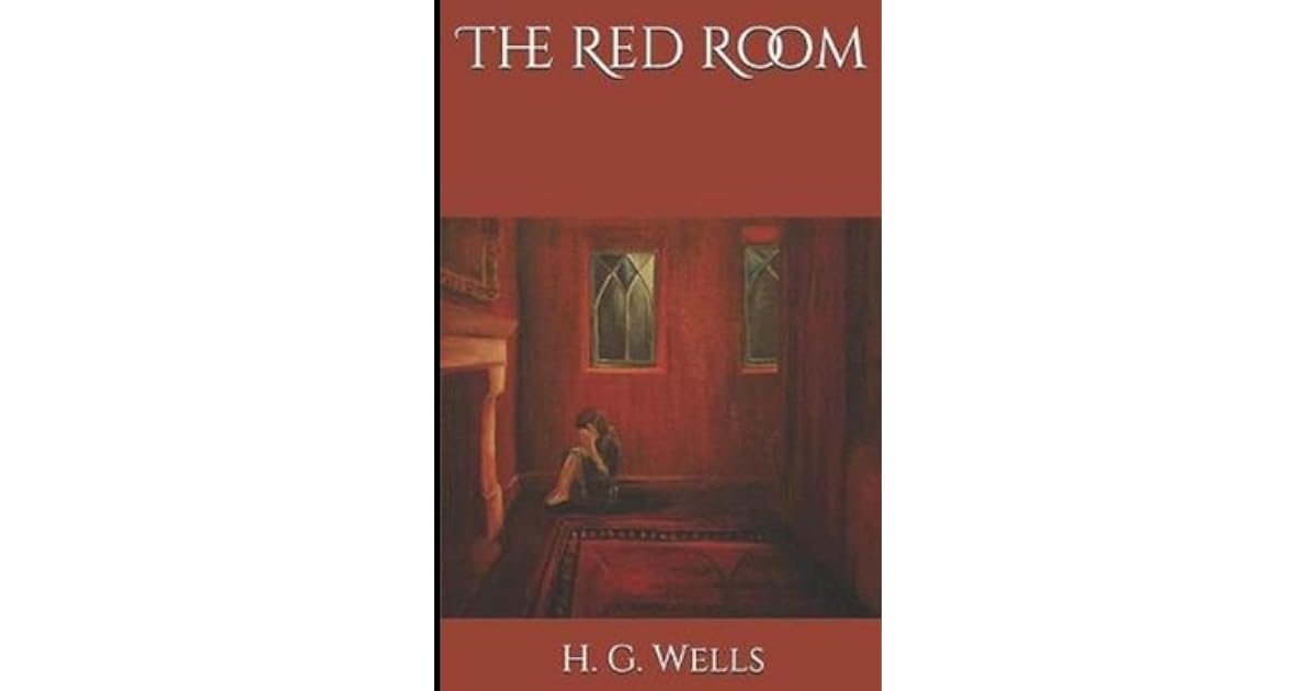The Red Room Illustrated by H.G. Wells