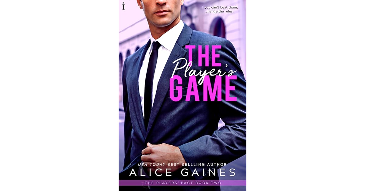 The Player's Game by Alice Gaines