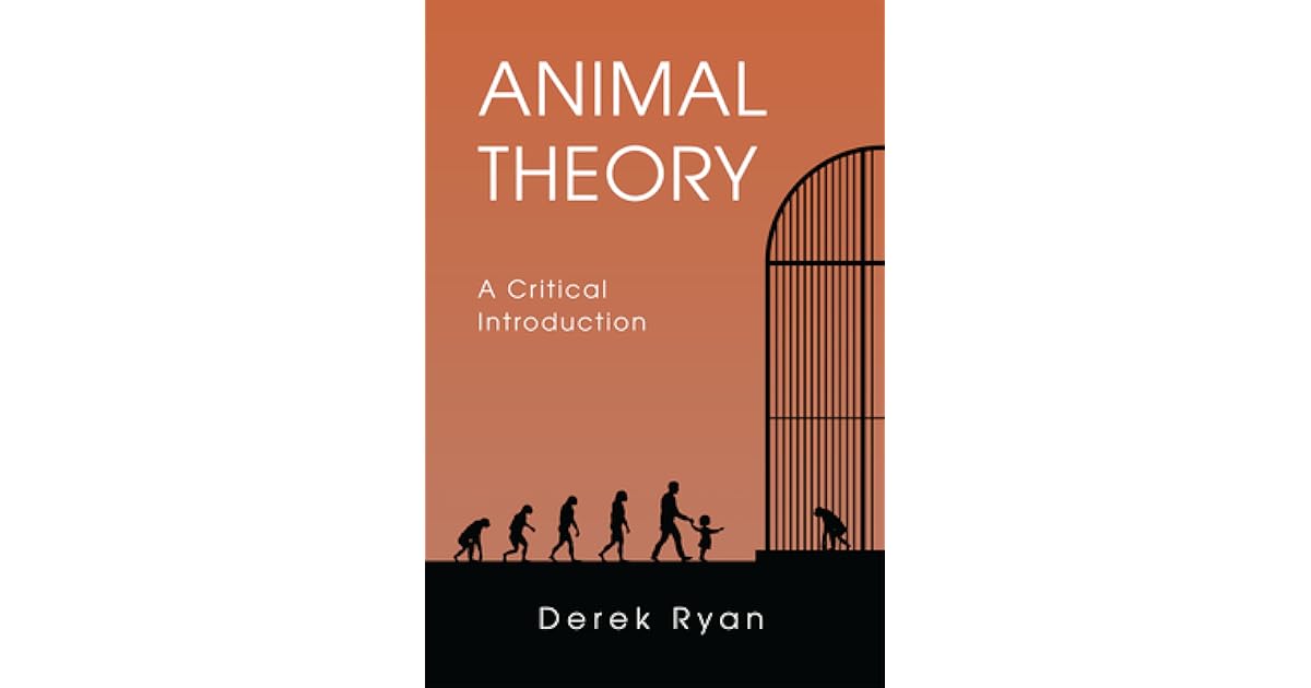Animal Theory: A Critical Introduction by Derek Ryan
