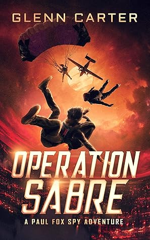 Operation Sabre by Glenn Carter