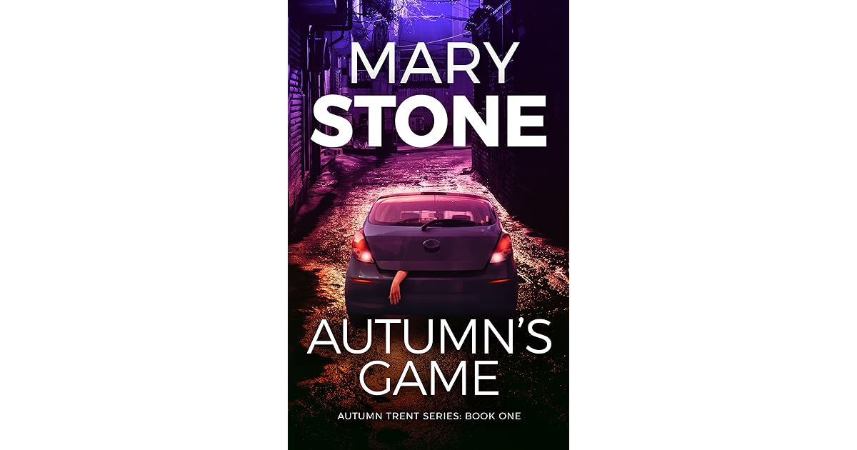 Autumn's Game (Autumn Trent #1) by Mary Stone