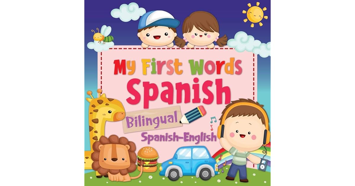 My First Words: Spanish Bilingual Preschool Books by Linda Allen