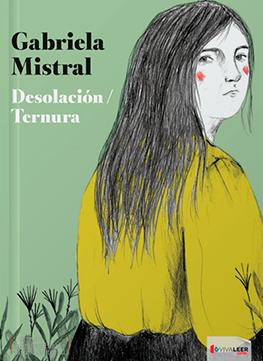 Desolación / Ternura by Gabriela Mistral