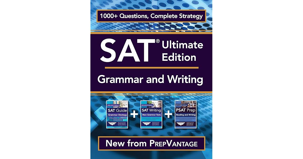 SAT Grammar and Writing: Ultimate Edition by Prepvantage