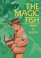 The Magic Fish by Trung Le Nguyen