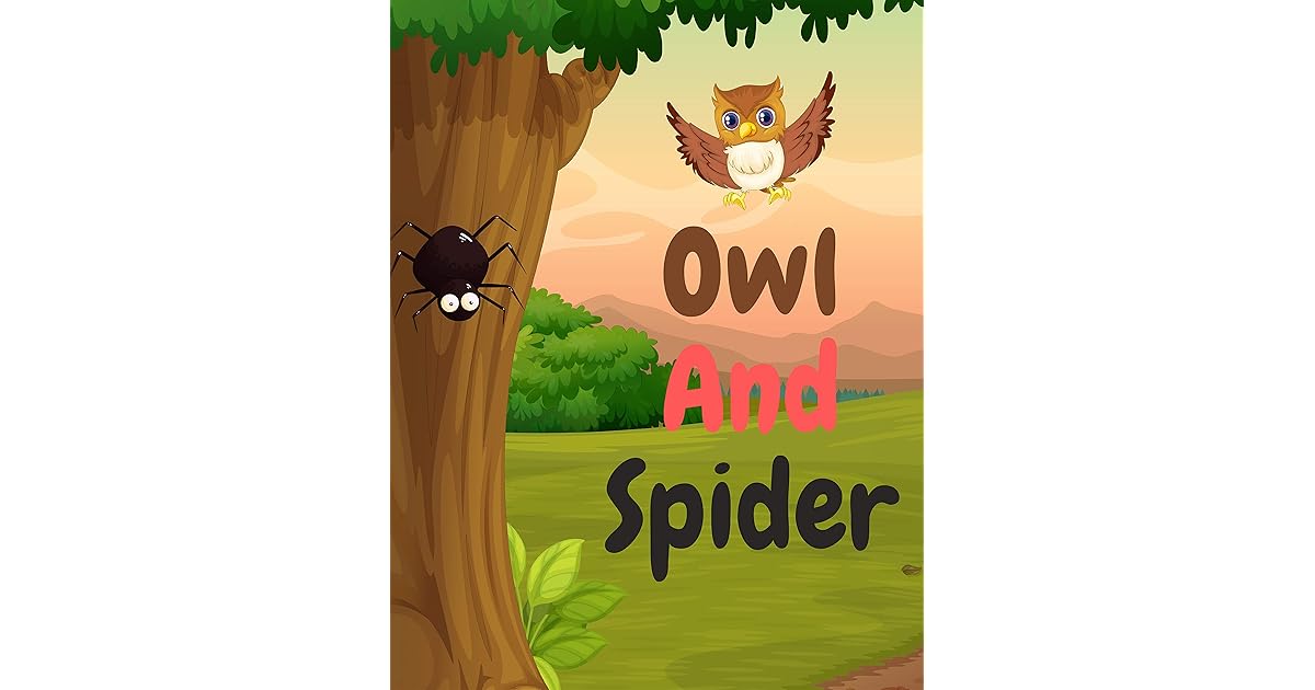 Owl And Spider: Book for kids, Fable Of Owl And Spider, tales to help ...