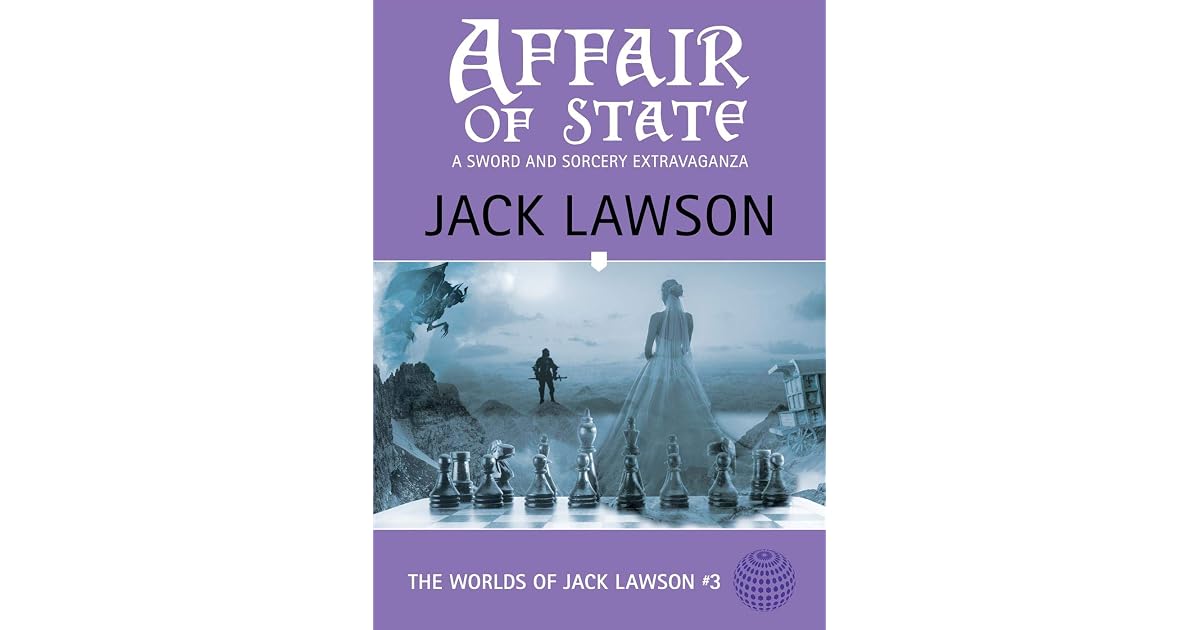 Affair of State: Worlds of Jack Lawson Book 3 by Jack Lawson