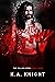 Books by K.A. Knight (Author of Den of Vipers)