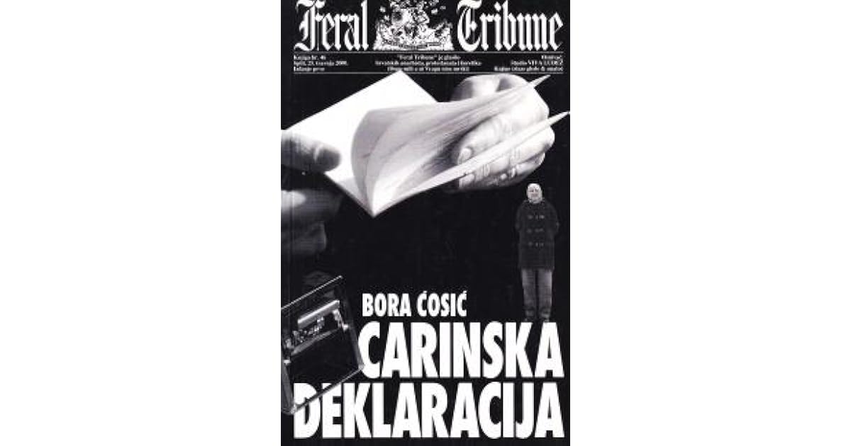 Carinska deklaracija by Bora Ćosić