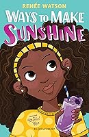 Ways to Make Sunshine (Ryan Hart, #1) by Renée Watson