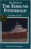 The Wreck of the Edmund Fitzgerald by Frederick Stonehouse
