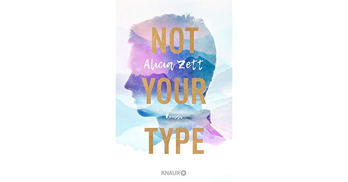 Not Your Type by Alicia Zett