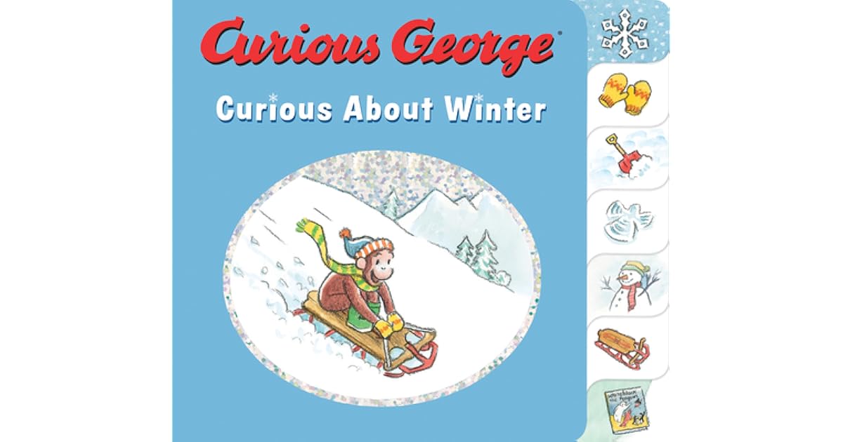 Curious George Curious about Winter by H.A. Rey